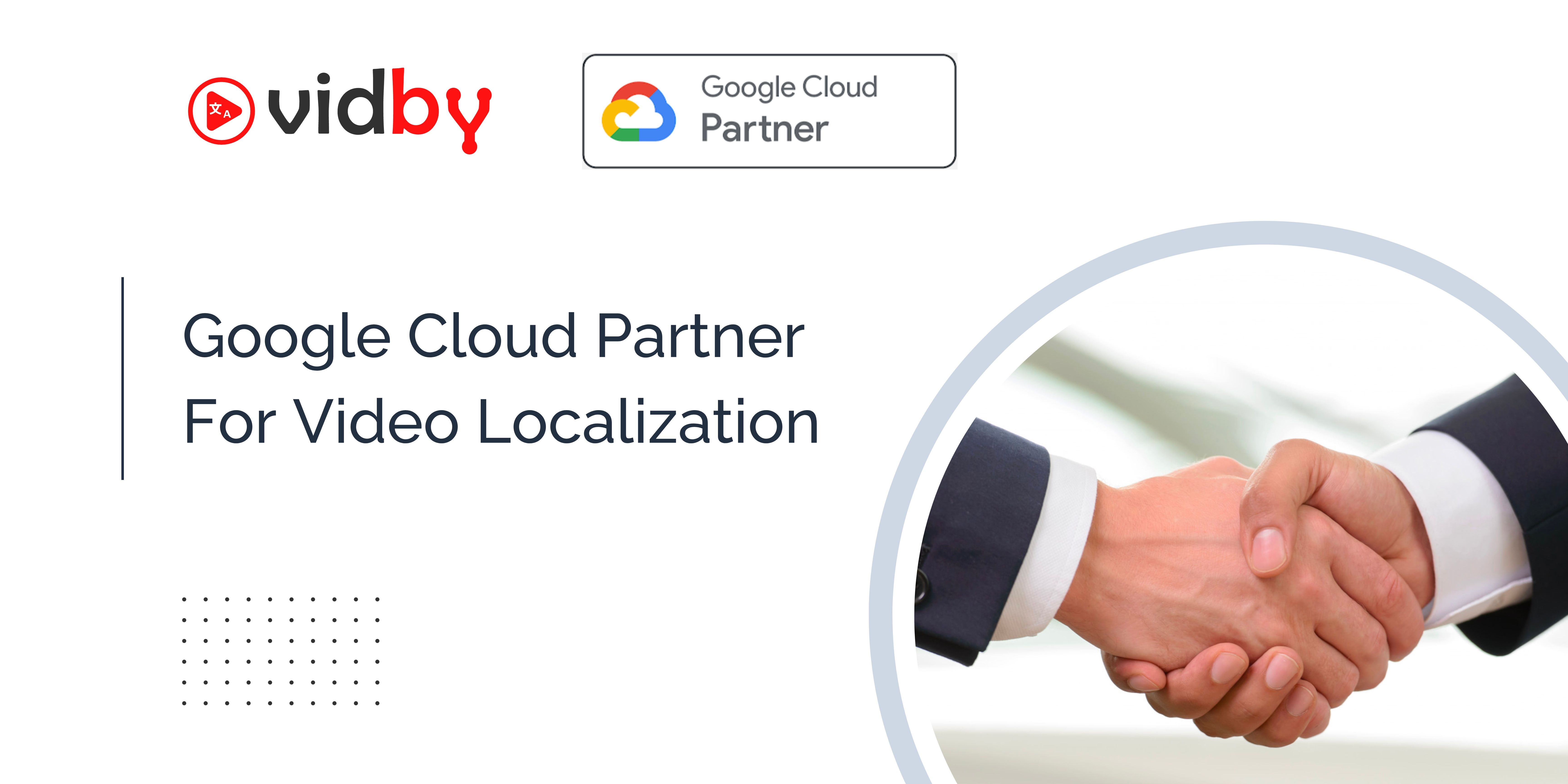 Global Access to Vidby Software Now Available Through Google Cloud Platform